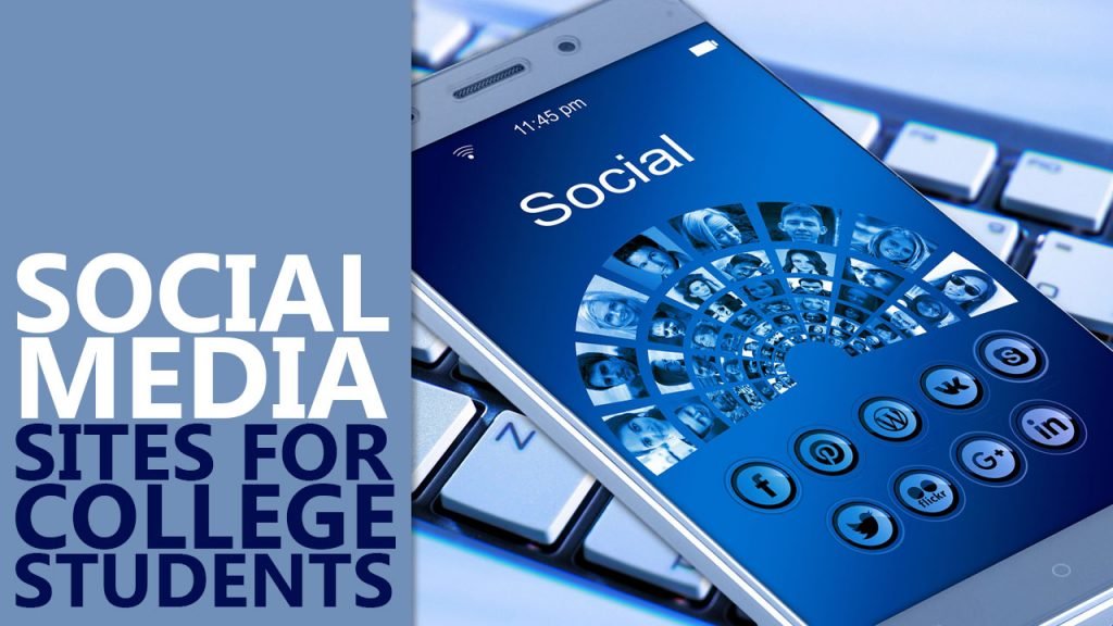 Nine Must Try Social Media Sites for College Students
