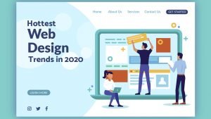 Hottest Web Design Trends in 2020 - A WP Life Blog